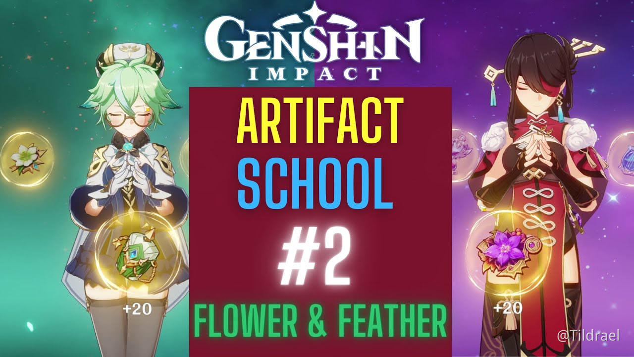 Genshin Artifact School #2 - Flower and Feather! Genshin Impact | HoYoLAB