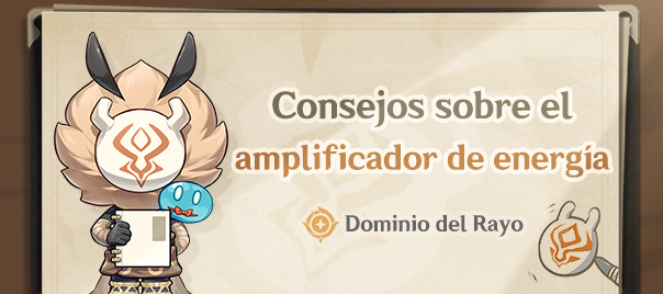 Consejos sobre el amplificador de energía - Dominio del Rayo Genshin ...